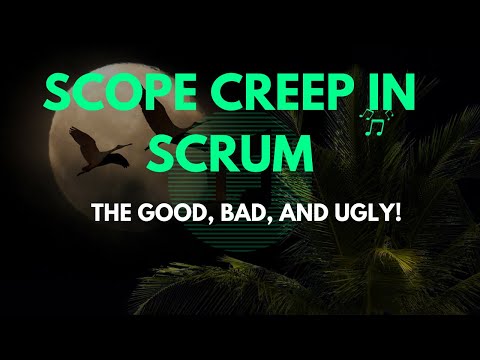 Scope Creep in Scrum