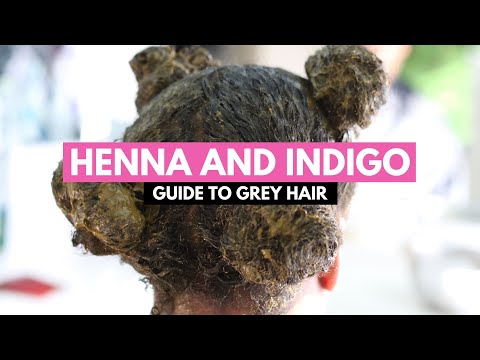 Complete Guide to Coloring Grey Hair With Henna and Indigo (Everything You Need to Know!)