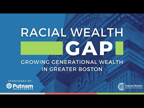 The Racial Wealth Gap: Growing Generational Wealth
