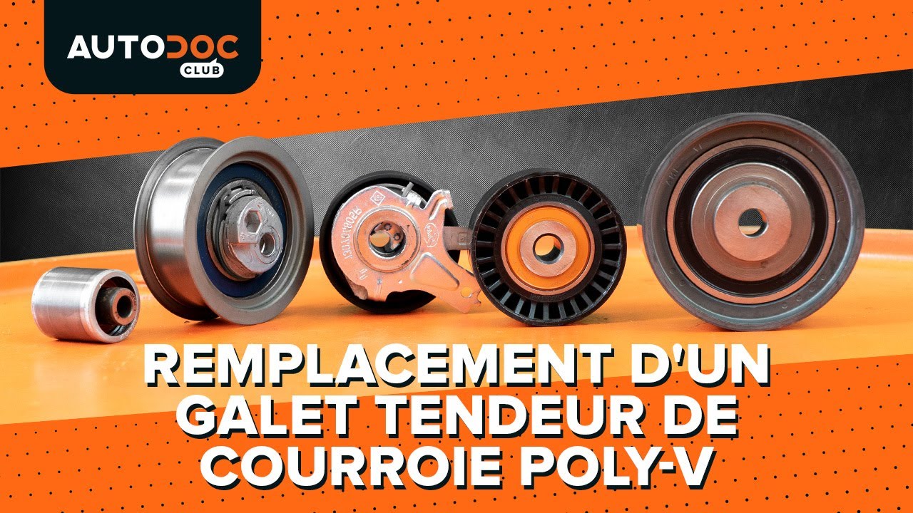 Comment changer : galet-tendeur de courroie d'accessoire sur une voiture
