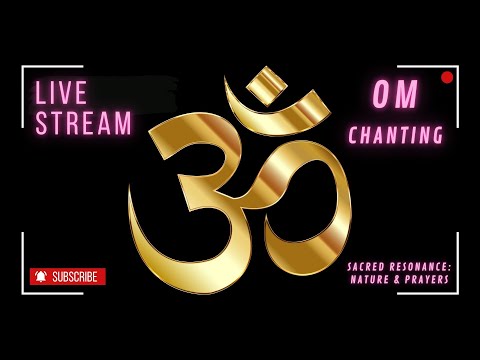 🕉️ OM Mantra Chanting Meditation + Tibetan Bowl AUM - Live Stream