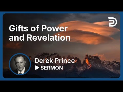Gifts of Power and Revelation | Part 3 - Exercising Spiritual Gifts | Sermon