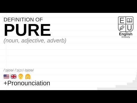 PURE meaning, definition & pronunciation | What is PURE? | How to say PURE