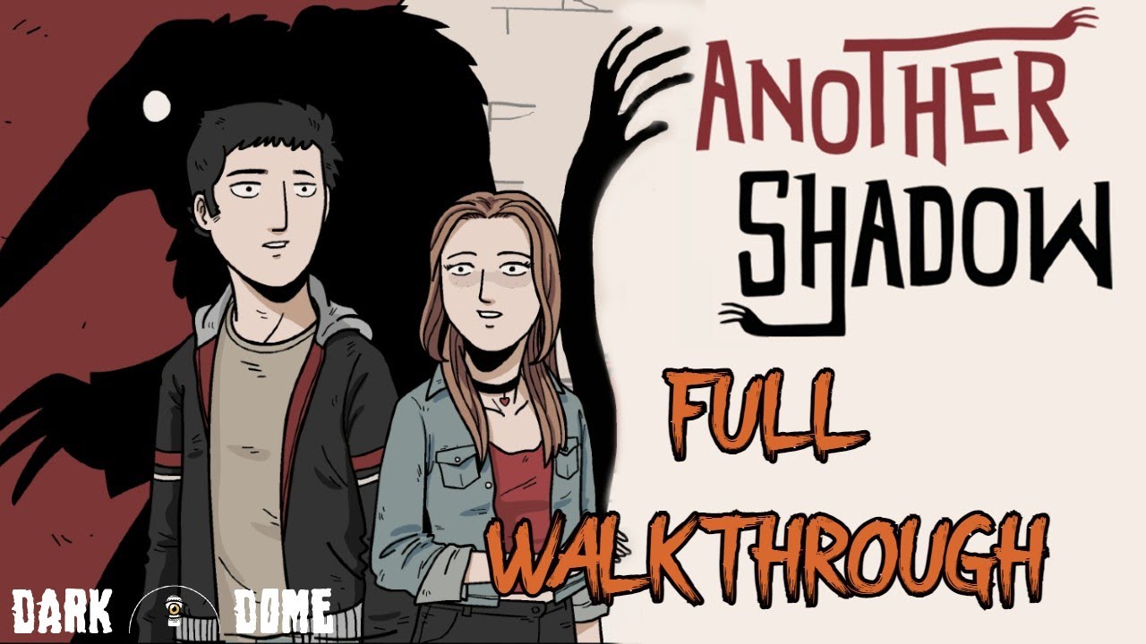 Another Shadow FULL Walkthrough (+ Secret Ending) -  Dark Dome
