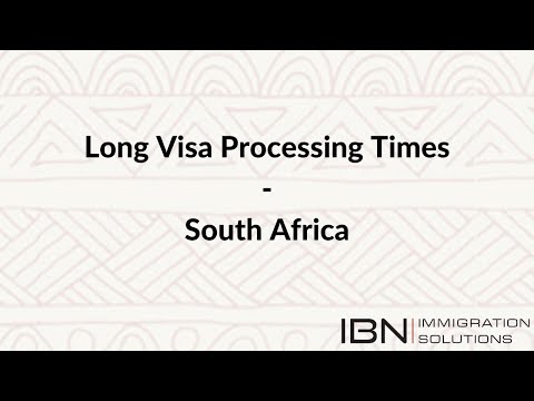 Long Visa Processing Times in South Africa