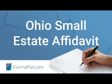 Ohio Small Estate Affidavit - GUIDE