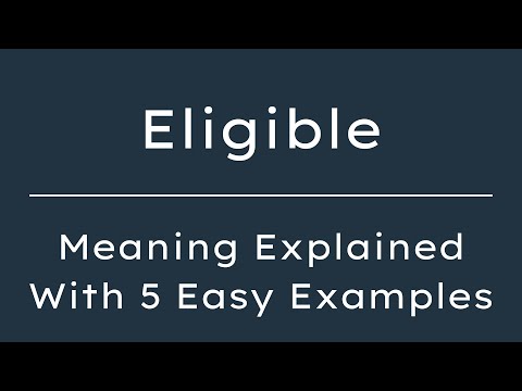 What Does Eligible Mean? Eligible Meaning in English With 5 Example Sentences