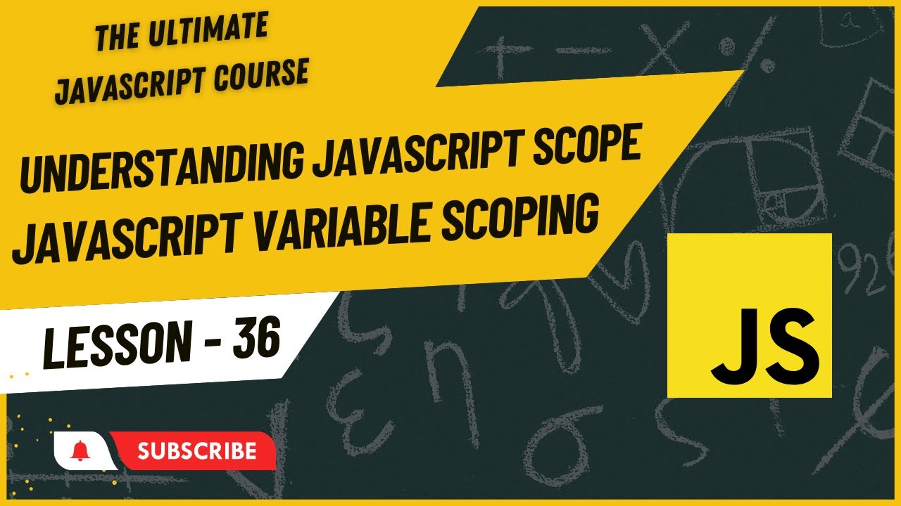 Understanding JavaScript Scope Variable Scoping in JavaScript | Hindi/Urdu | JavaScript Tutorial #36