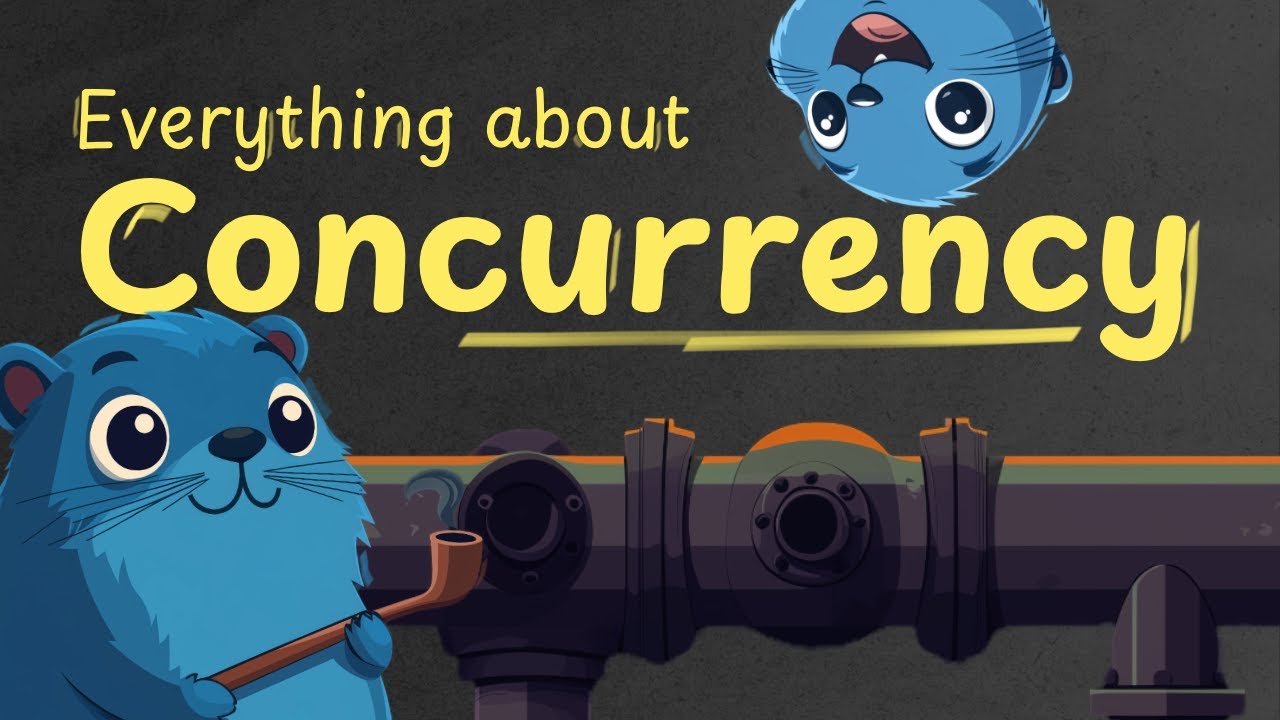Golang Concurrency - All the Basics you have to know!