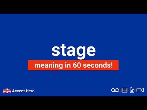 STAGE - Meaning and Pronunciation