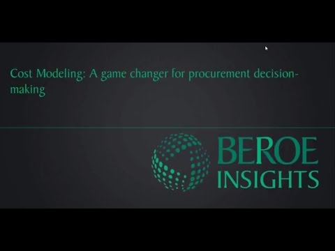 Cost modeling - A game changer for procurement decision makers | Beroe Webinar