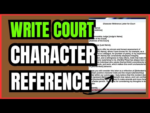 How to Write a Character Reference Letter for Court | Step-by-Step Guide