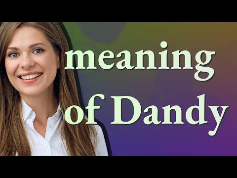 Dandy | meaning of Dandy