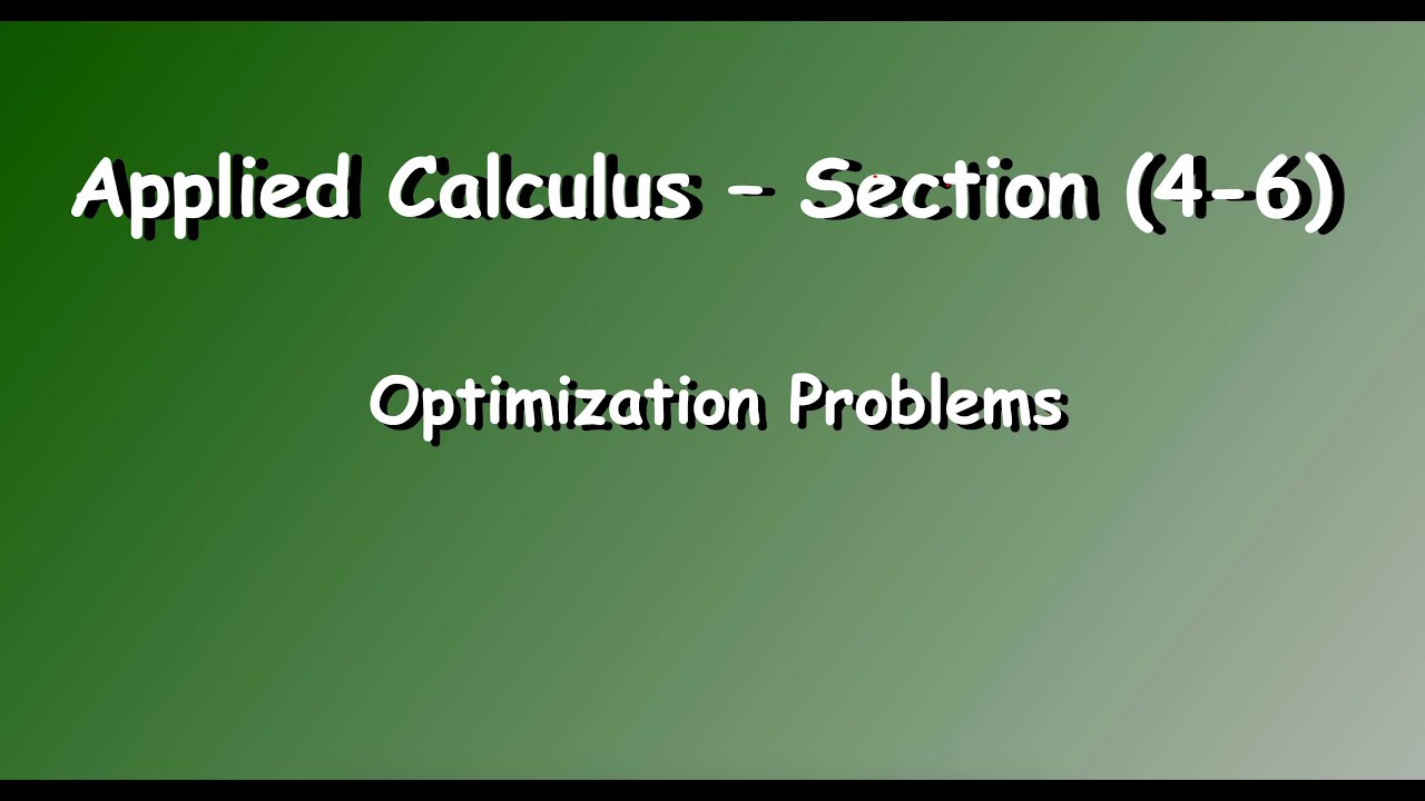 Section 4 6 Optimization Notes