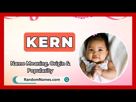 Kern - Baby Girl Name Meaning, Origin & Popularity - RandomNames.com