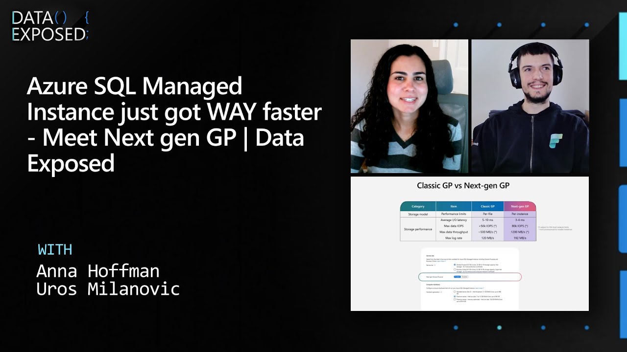 Azure SQL Managed Instance just got WAY faster - Meet Next gen GP | Data Exposed