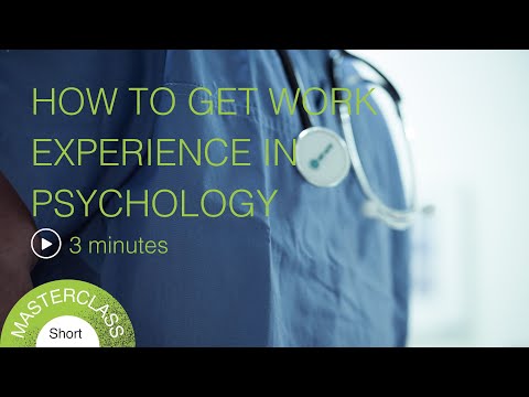 How to get work experience for Psychology?