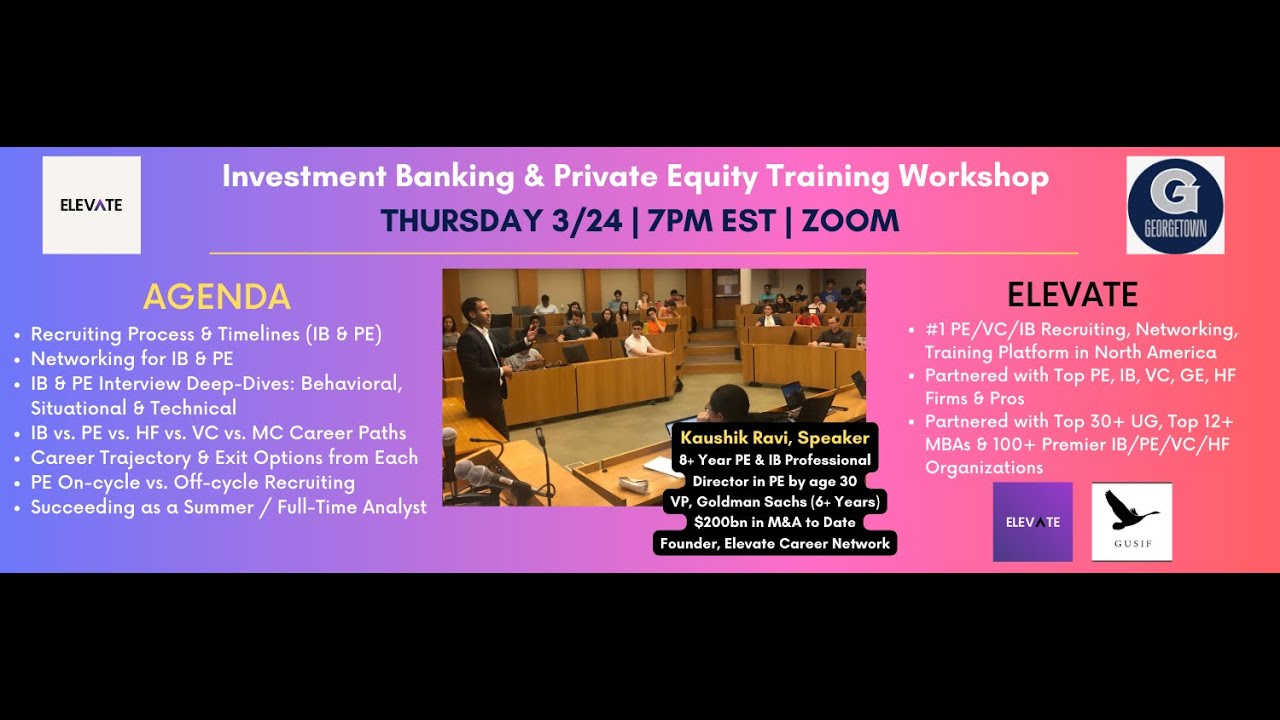 Elevate x Georgetown - Investment Banking & Private Equity Workshop - March 24