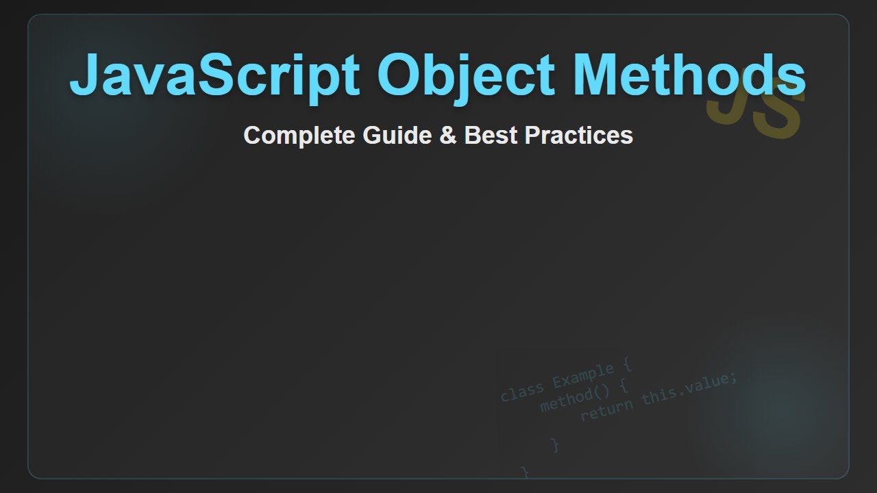 JavaScript Object Methods: A Beginner's Guide with Examples