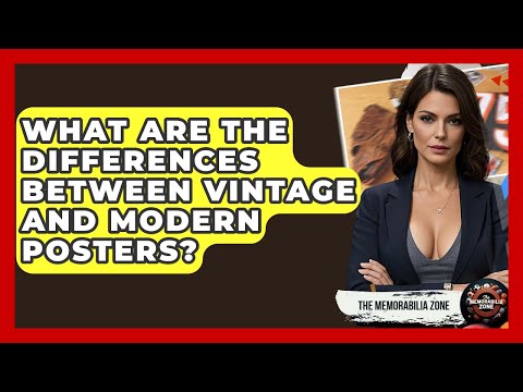 What Are The Differences Between Vintage And Modern Posters? - The Memorabilia Zone