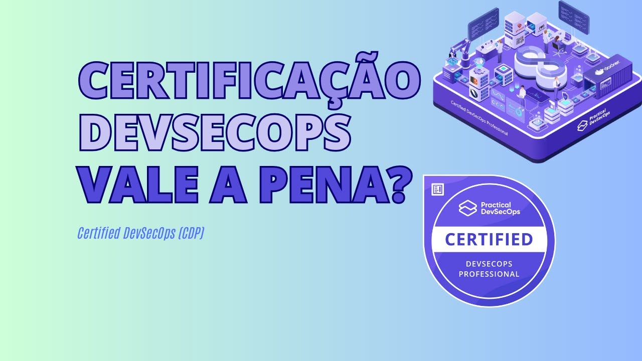 Certificação Practical DevSecOps vale a pena?
