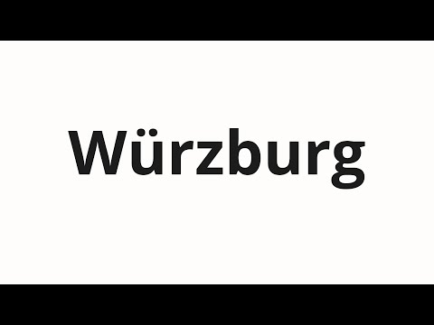 How to pronounce Würzburg