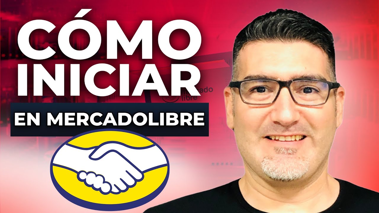 MercadoLibre para Principiantes: Cómo Vender Desde Cero (Guía 2026)