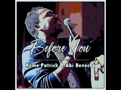 REME PATRICK FT ABI. BENECHE Before you(cover avant toi)English version.