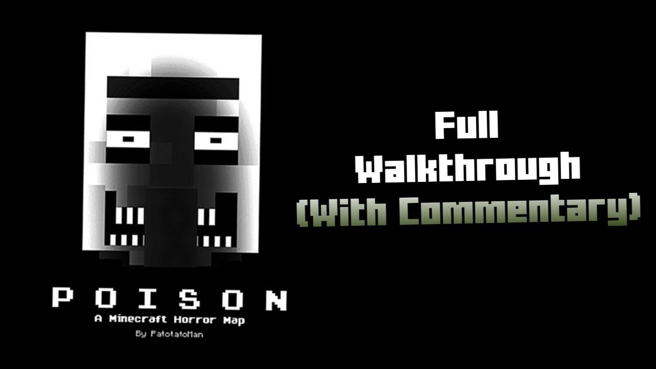 Poison | Minecraft Horror Map - Full Walkthrough (With Commentary)