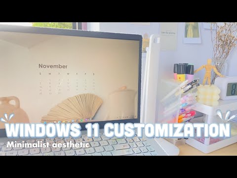 CUSTOMIZING WINDOWS 11 LAPTOP I Aesthetic minimalist Windows 11 customization ft. Lention