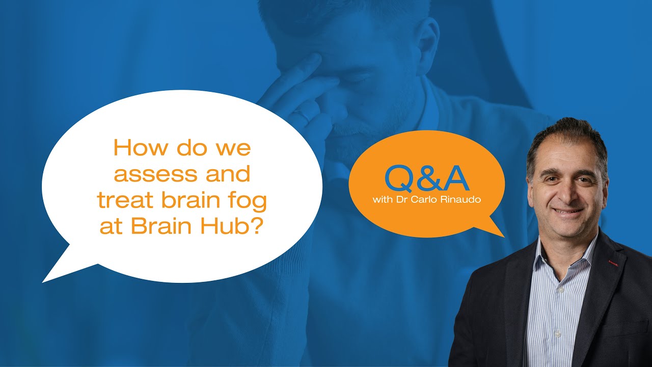 How do we assess and treat brain fog at Brain Hub?