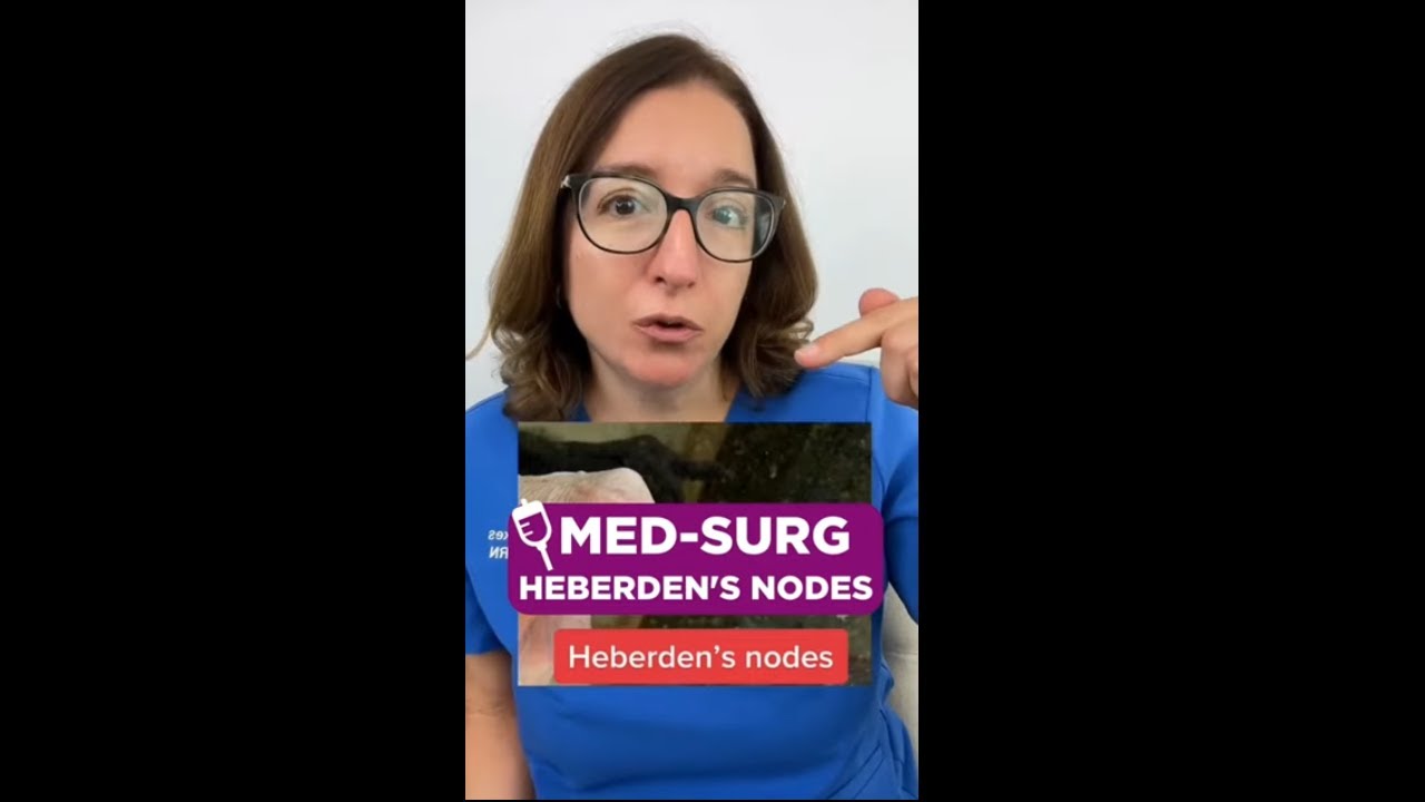 Heberden's nodes: Medical-Surgical SHORT | @LevelUpRN