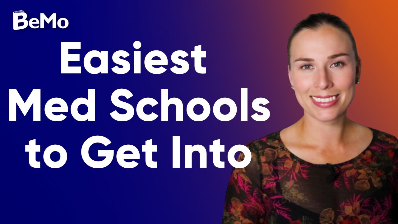 Easiest Med Schools to Get Into | BeMo Academic Consulting #BeMo #BeMore