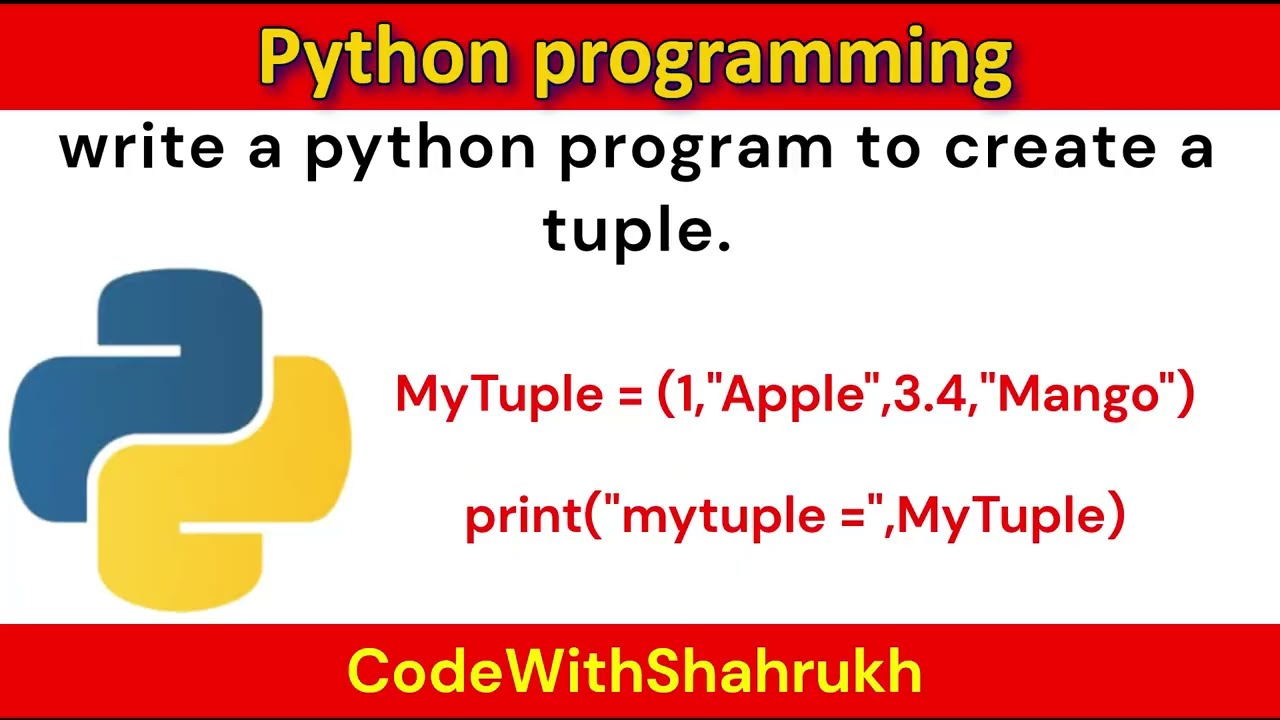 write a python program to create a tuple with different data types.