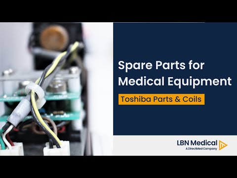 Spareparts for Medical Equipment - Toshiba Parts and Coils
