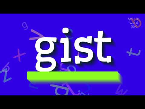 How to say "gist"! (High Quality Voices)