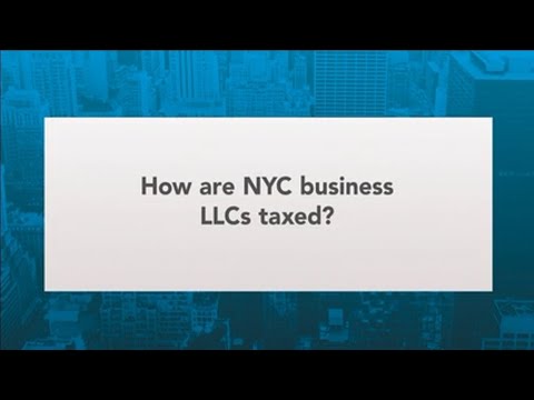 How Are NYC Business LLCs Taxed? | How is an LLC taxed in New York? | Anil Melwani