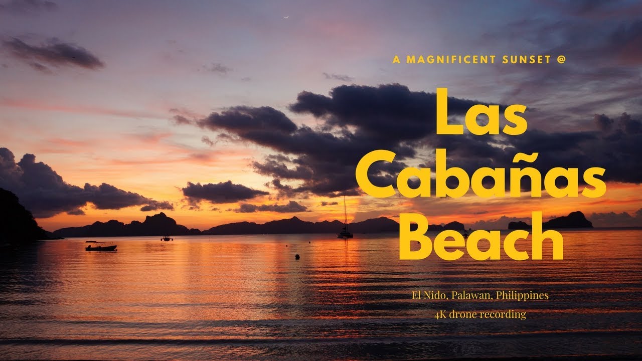 A Magnificent Sunset @ Las Cabañas Beach, El Nido, Palawan 4K (UHD) - Colors of the Philippines