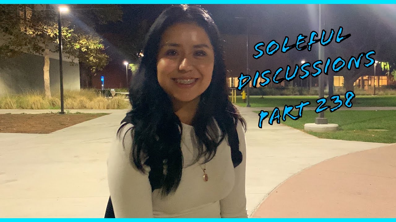 Soleful Discussions Part 238