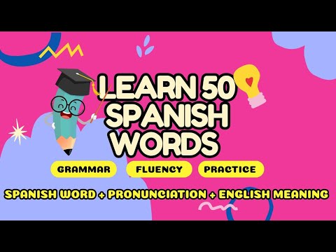 Learn 50 Spanish Words Fast 🔥 (With Meaning & Pronunciation for Beginners)
