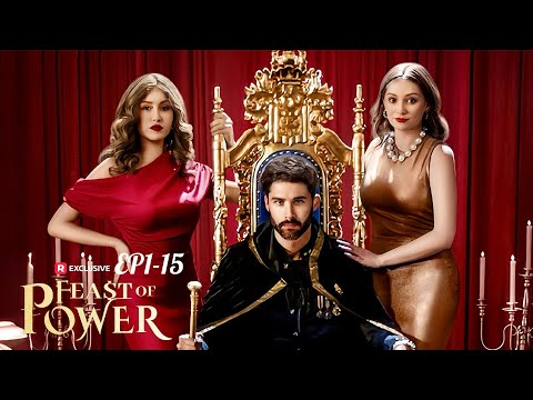Feast of Power Full Movie | ReelShort