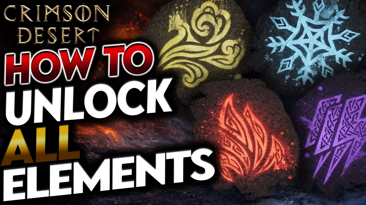 Crimson Desert: Complete Guide to Unlock All Elemental Skills