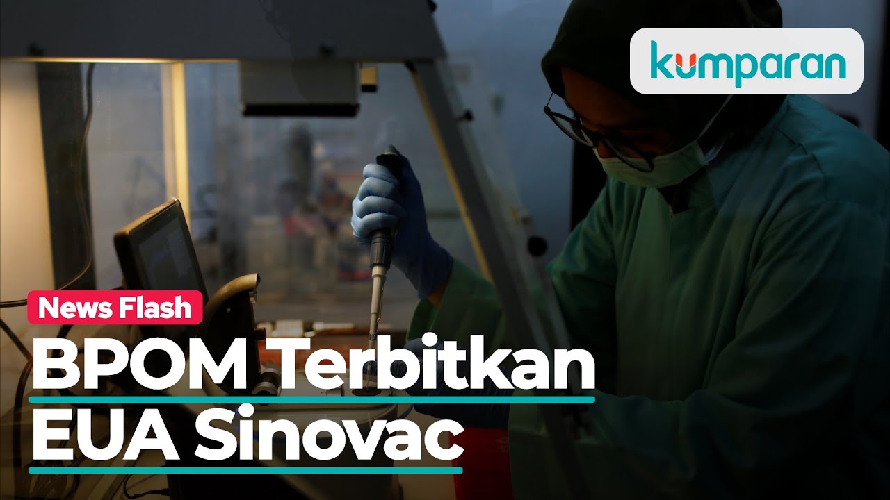 BPOM Terbitkan Izin Darurat Vaksin Sinovac