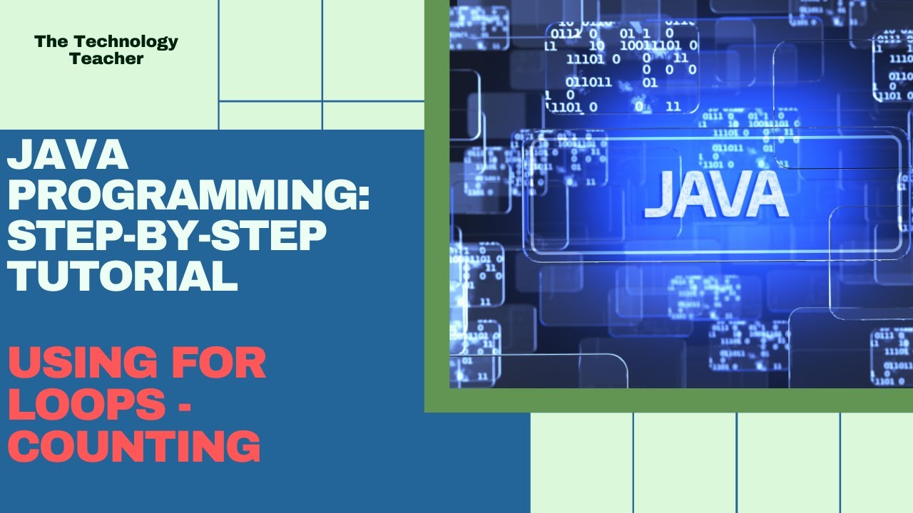 Java Tutorial Using For Loop to Count