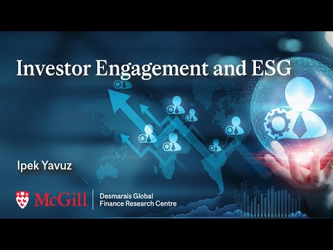 Investor Engagement and ESG (Ipek Yavuz) | 2024 CSFN Conference
