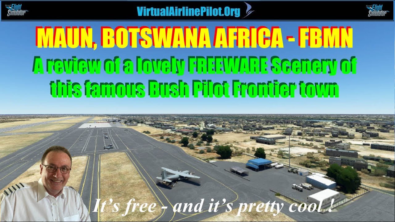MSFS2020 | MAUN, BOTSWANA, AFRICA - FBMN | A FREEWARE SCENERY REVIEW