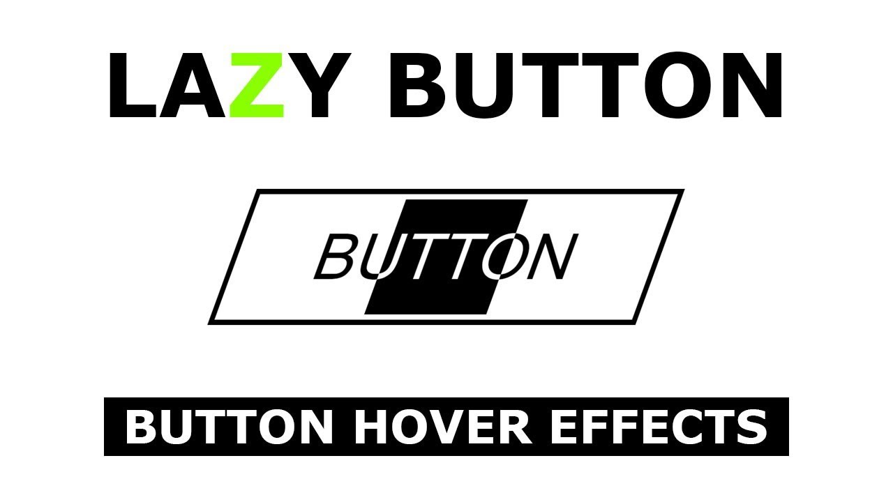 Lazy Button Hover Effects - CSS Shake Animation Effect
