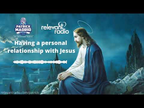 Having a personal relationship with Jesus