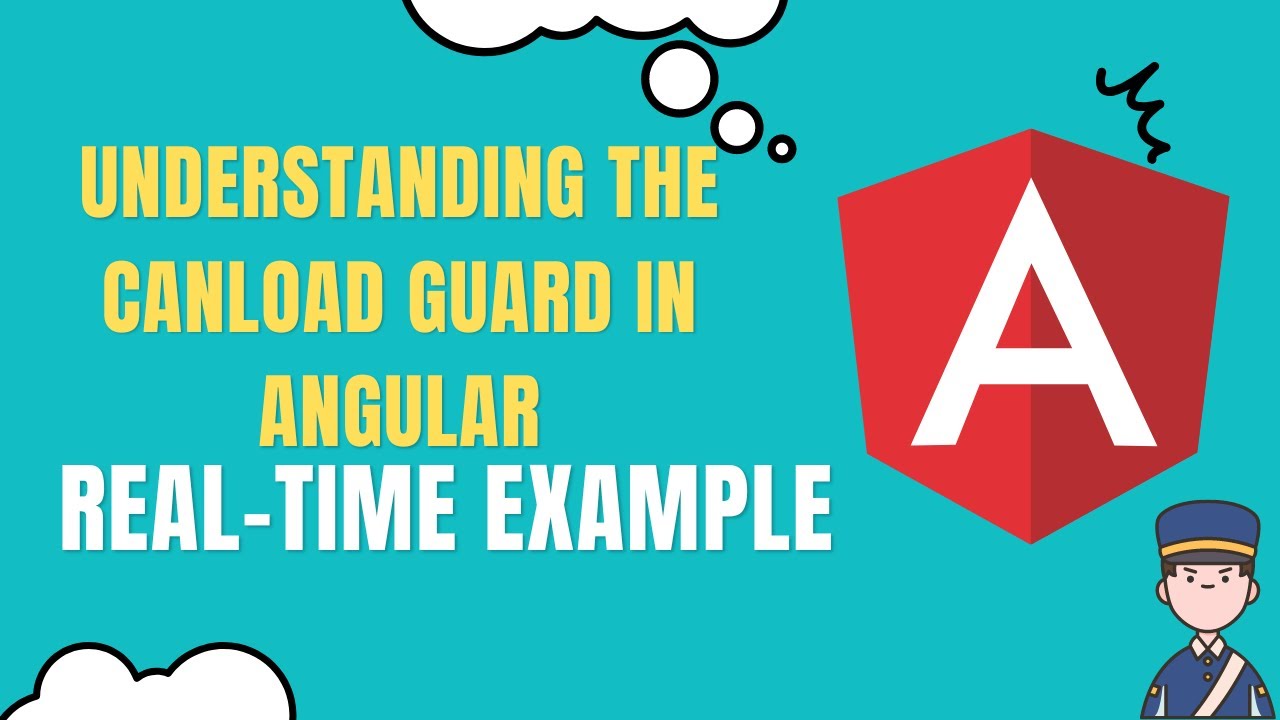 Understanding the CanLoad Guard in Angular: Real-time Example | Guard | Angular | LSC