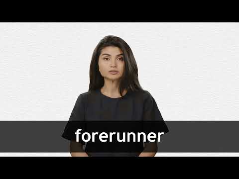 FORERUNNER definition and meaning | Collins English Dictionary